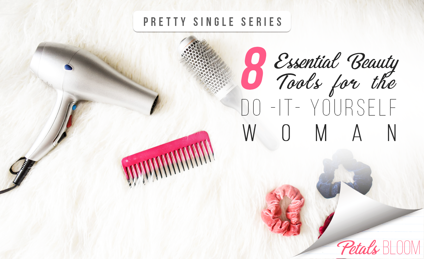 8 Essential Beauty Tools for the Do-It-Yourself Woman - Petals Bloom