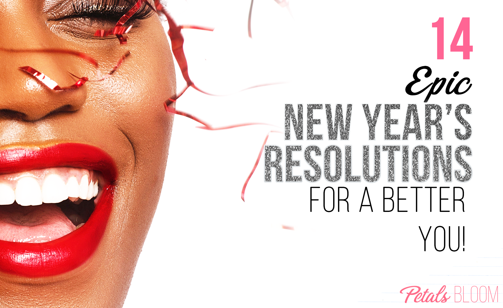 14 Epic New Year’s Resolutions for a Better You ﻿ - Petals Bloom